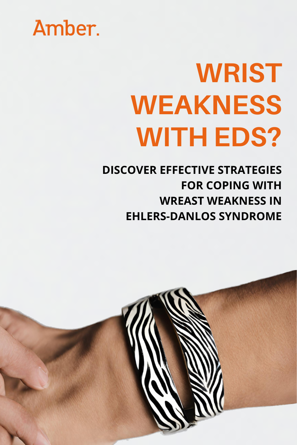 Wrist Weakness EDS (Ehlers-Danlos Syndrome) - Amber Orthotics